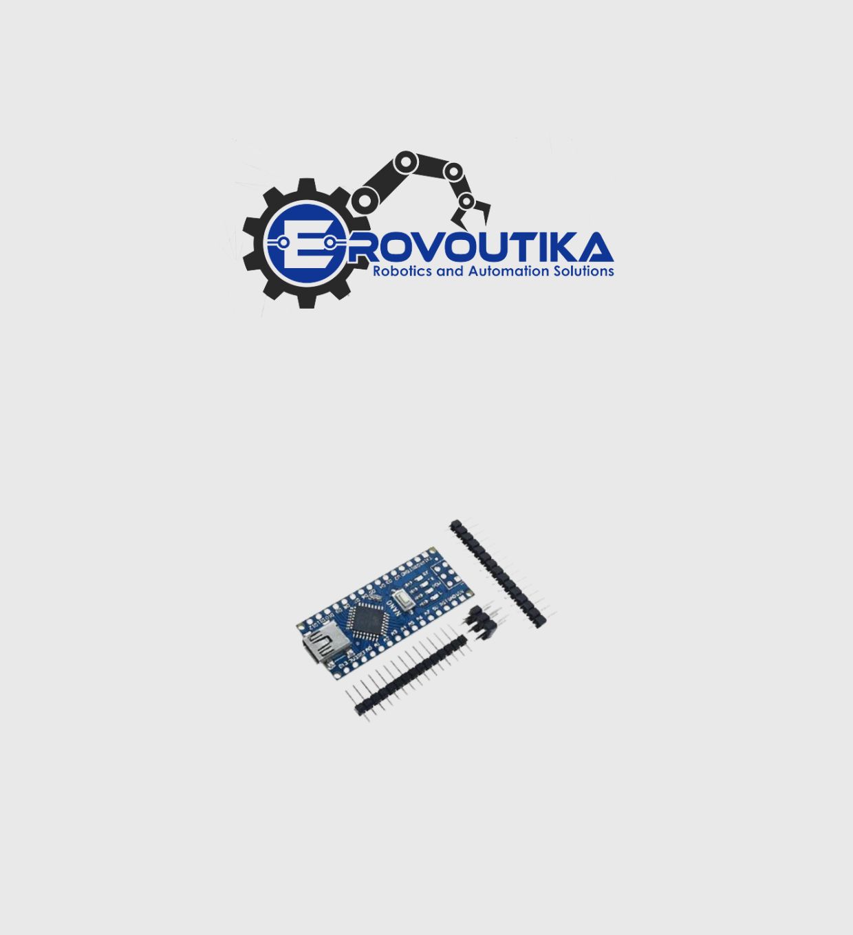 Nano ATmega328P CH340G Unsoldered Based On Arduino® | Shop |Erovoutika
